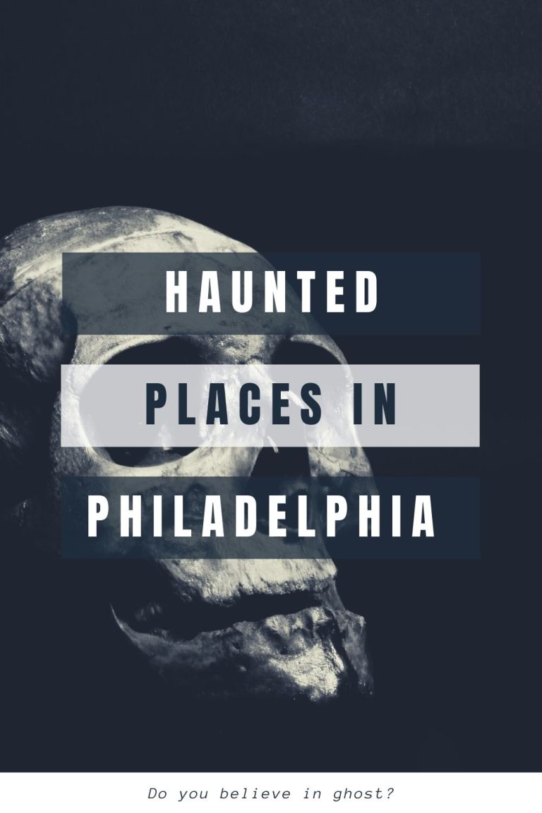 Haunted and Spooky places around Philadelphia – Kozmo Photos