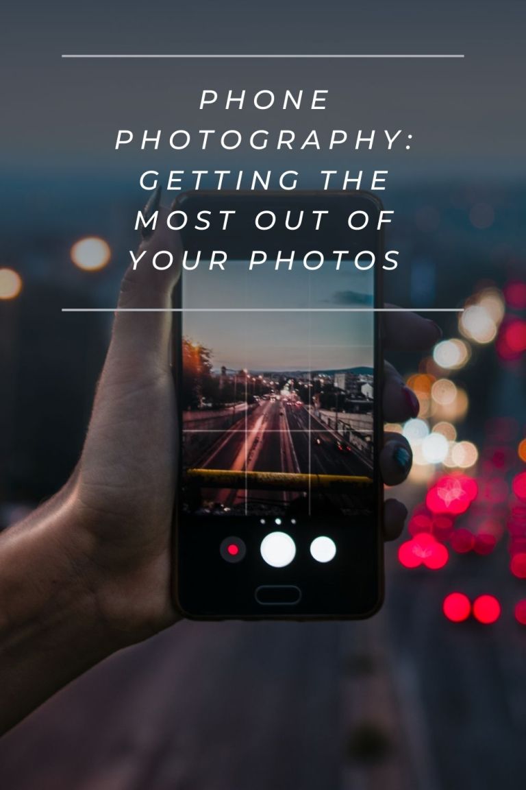 Phone Photography 101: Tips for getting better photos from your phone ...